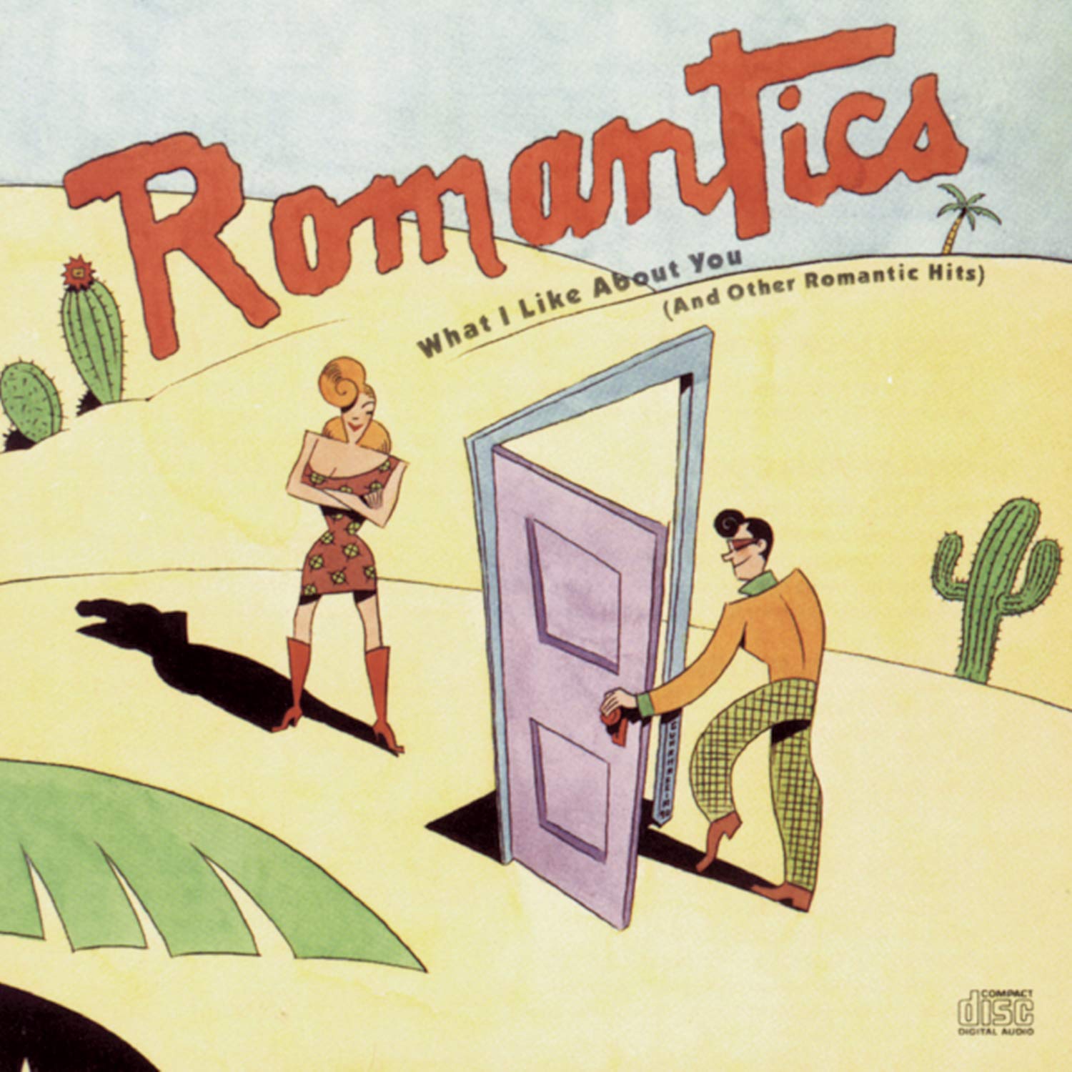 The Romantics - What I Like About You (And Other Romantic Hits ...