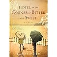 Hotel on the Corner of Bitter and Sweet: A Novel: Ford, Jamie ...