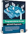 Programmieren lernen mit Swift Playgrounds: Der spielerische Einstieg ...