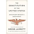 The Constitution of the United States and Other Patriotic Documents ...