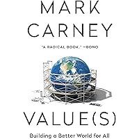 Value(s): Building a Better World for All: Carney, Mark: 9781541768703 ...