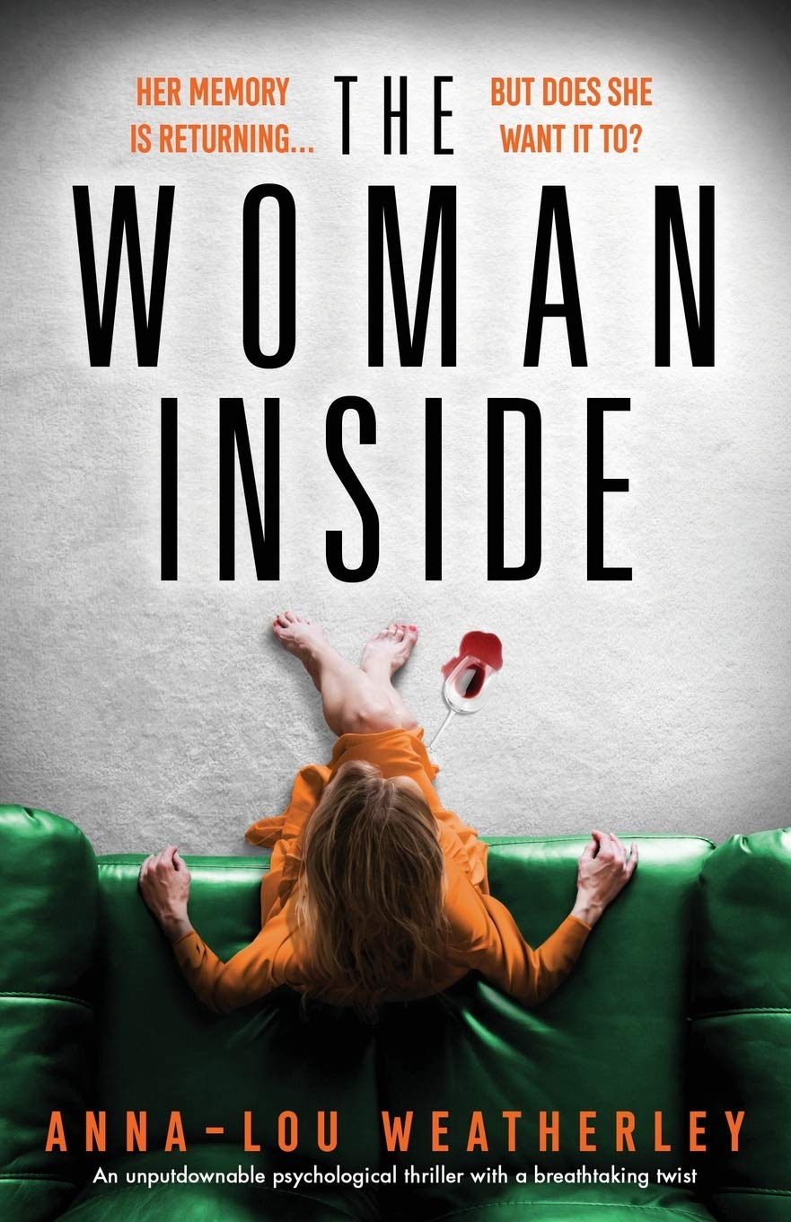 The Woman Inside | Anna-Lou Weatherley | Book Review – The Bibliophilic ...
