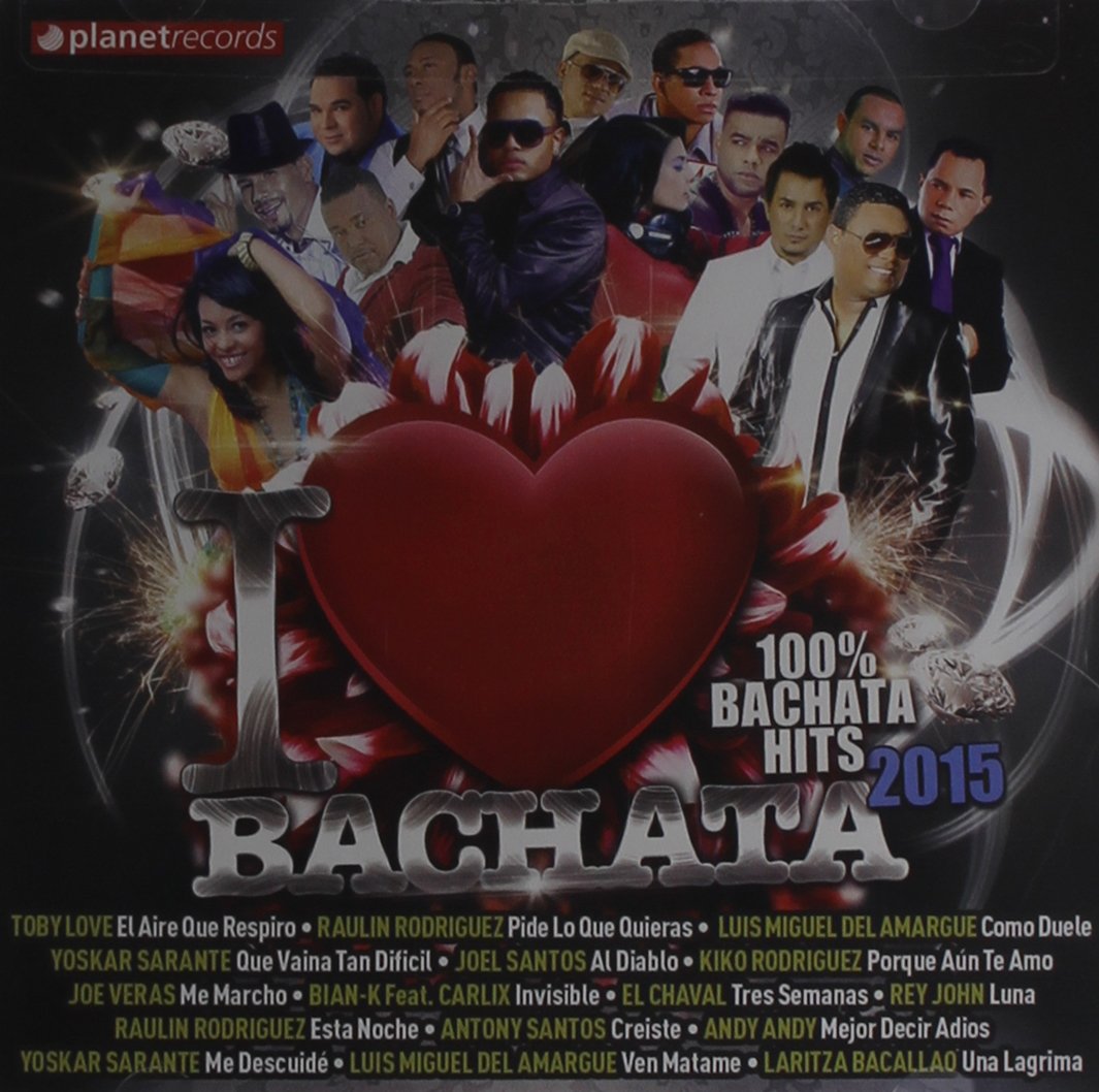 I Love Bachata 2015 : Various : Amazon.fr: Musique