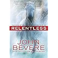 Relentless: The Power You Need to Never Give Up: Bevere, John ...