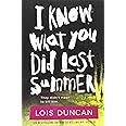 Amazon.com: I Know What You Did Last Summer (Lois Duncan Thrillers ...