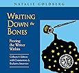 Writing Down the Bones: Natalie Goldberg: 9781591794905: Amazon.com: Books