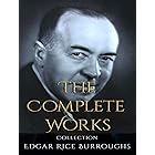 The Collected Works of Edgar Rice Burroughs: The Complete Works PergamonMedia (Highlights of ...