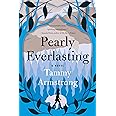 Amazon.com: Pearly Everlasting: An Enchanting Tale Brimming with ...