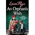 An Orphan's Wish: A gripping and emotional historical novel (Shilling Grange Children’s Home ...