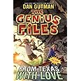 The Genius Files #4: From Texas with Love: Gutman, Dan: 9780061827754 ...