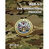 ADP 5-0 The Operations Process (July 2019) (Graphyco Manuals ...