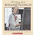 The Amazing Life of Benjamin Franklin: Giblin, James, Dooling, Michael ...