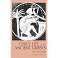 Amazon.com: Daily Life of the Ancient Greeks (Greenwood Press "Daily ...