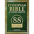 Ethiopian Bible in English Complete: 88 Lost Books of the Bible. Including Apocrypha Complete ...