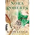 Key of Knowledge (Key Trilogy): Roberts, Nora: 9780425278451: Amazon ...