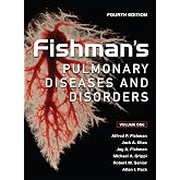 Fishman's Pulmonary Diseases and Disorders, 2-Volume Set, Sixth Edition ...
