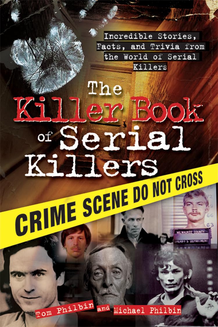 Mua The Killer Book of Serial Killers: Incredible Stories, Facts and ...