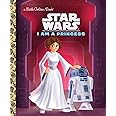 I Am a Princess (Star Wars) (Little Golden Book): Carbone, Courtney ...