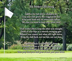 Amazon.com: The Perfect Golf Swing - Poem Print (8x10) - Great Golf ...