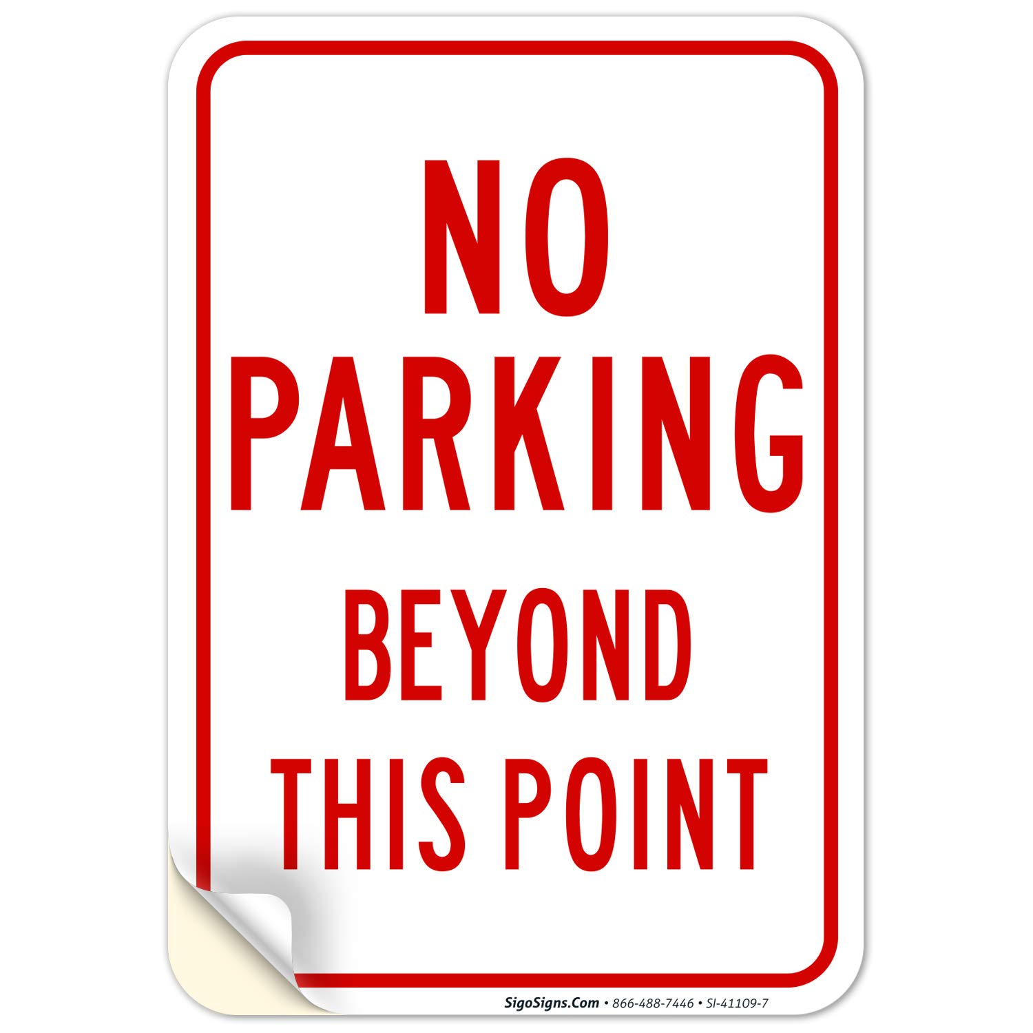 No Parking Beyond This Point Sign, 10x7 Inches, 4 Mil Vinyl Decal ...