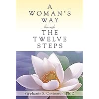 A Gentle Path through the Twelve Steps: The Classic Guide for All ...