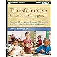 Transformative Classroom Management: Positive Strategies to Engage All ...