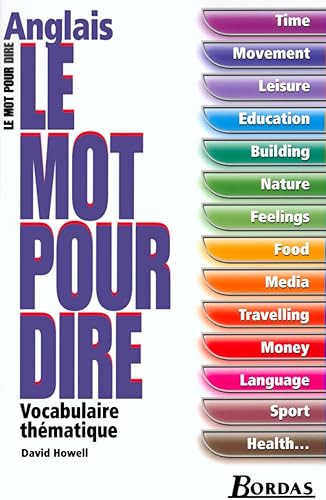 [Télécharger] Le Mot pour dire Anglais de David Howell Npai Francais PDF - Yourap