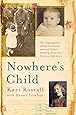 Nowhere's Child: Rosvall, Kari: 9781473609471: Amazon.com: Books