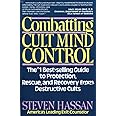 Amazon.com: Combatting Cult Mind Control: The #1 Best-selling Guide to ...