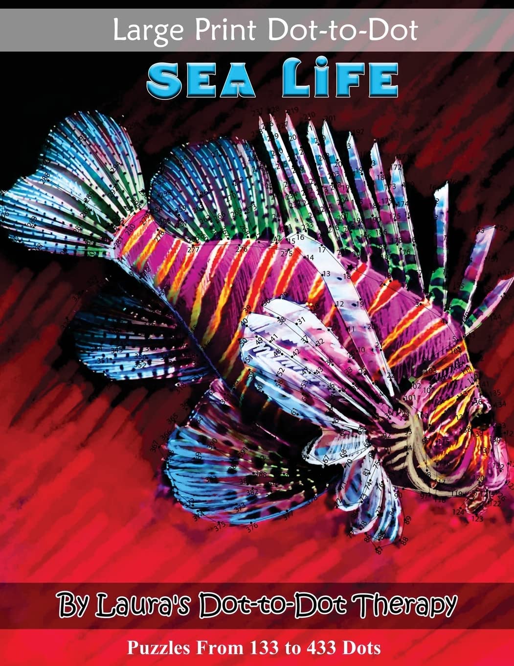 Mua Large Print Dot-to-Dot Sea Life- Puzzles from 133 to 433 Dots: Easy ...