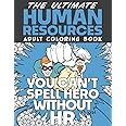 Amazon.com: The Ultimate HR Adult Coloring Book: A Snarky, Humorous ...