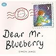 Dear Mr. Blueberry : James, Simon, James, Simon: Amazon.ca: Books