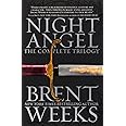 Night Angel: The Complete Trilogy (The Night Angel Trilogy): Weeks ...