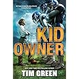 Kid Owner: Green, Tim: 9780062293800: Amazon.com: Books