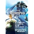 The Drop Box: How 500 Abandoned Babies, an Act of Compassion, and a ...