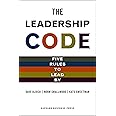 Leadership Code: Five Rules to Lead By: Ulrich, Dave, Smallwood, Norm ...