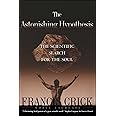 Astonishing Hypothesis: The Scientific Search for the Soul: Francis ...