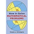 How to Solve Mathematical Problems (Dover Books on Mathematics ...