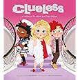 Clueless: A Totally Classic Picture Book: Berrow, G. M., Heckerling ...