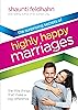 The Surprising Secrets of Highly Happy Marriages: The Little Things ...