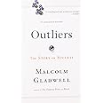 Outliers: The Story of Success: Gladwell, Malcolm: 9780316056281 ...