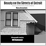 Bill Rauhauser 20th Century Photography in Detroit: Mary Desjarlais ...