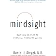 Mindsight: The New Science of Personal Transformation: Siegel, Daniel J.: 8601420349292: Amazon ...