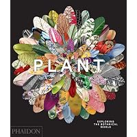 Amazon.com: Plant: Exploring the Botanical World: 9780714871486 ...