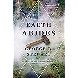 Earth Abides: Stewart, George: Amazon.com: Books