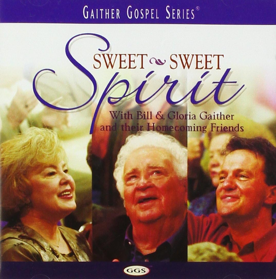 Amazon | Sweet Sweet Spirit | Bill Gaither & Gloria | 輸入盤 | ミュージック