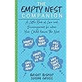The Empty Nest Companion: A little book of love and encouragement for ...