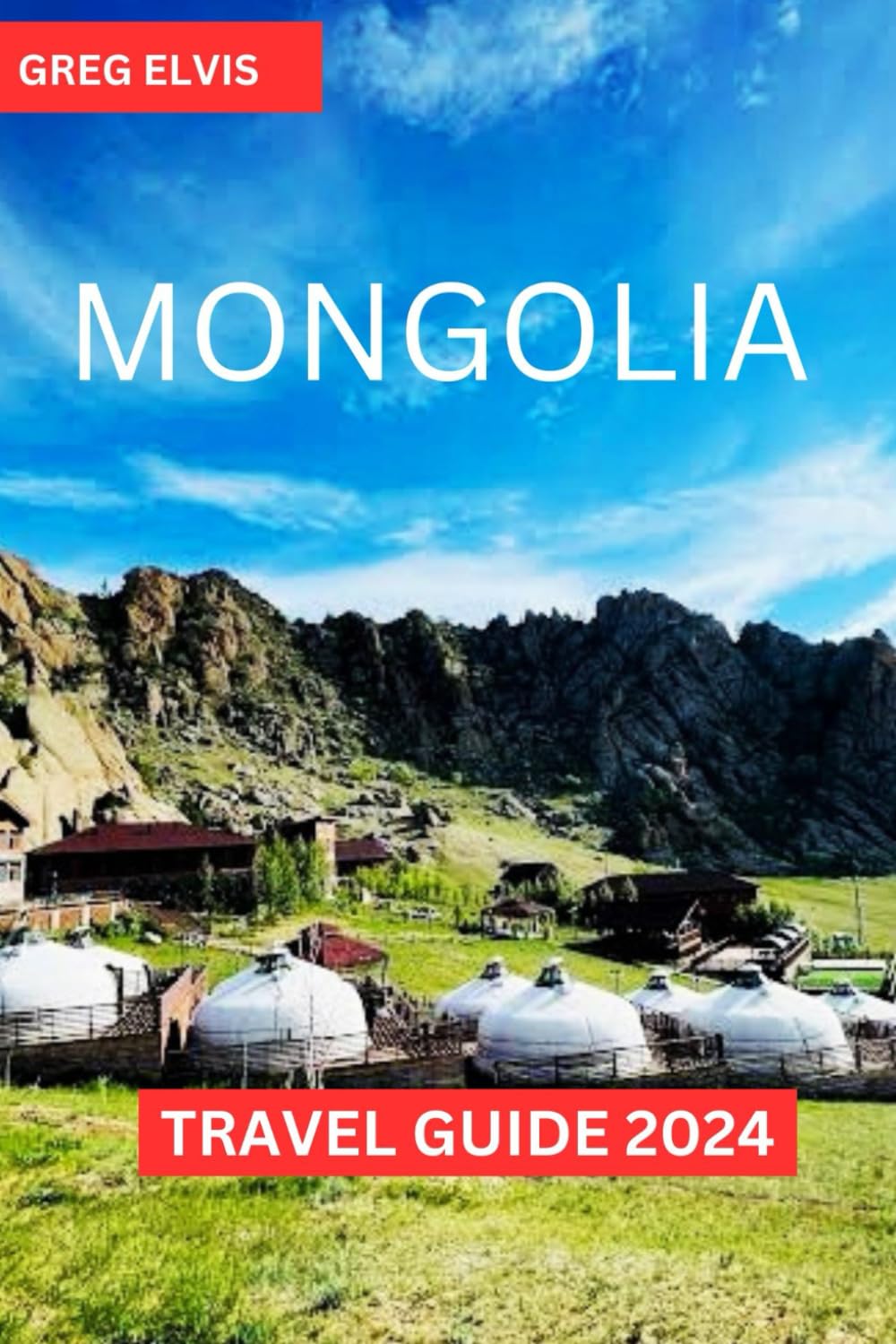 Mongolia Travel Guide
