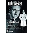 Amazon.com: Growing Up Haunted: A Ghostly Memoir: 9780764328954: Holzer ...