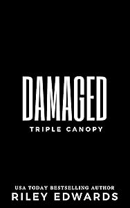 Damaged (Triple Canopy Book 1) - Kindle edition by Edwards, Riley. Romance Kindle eBooks ...